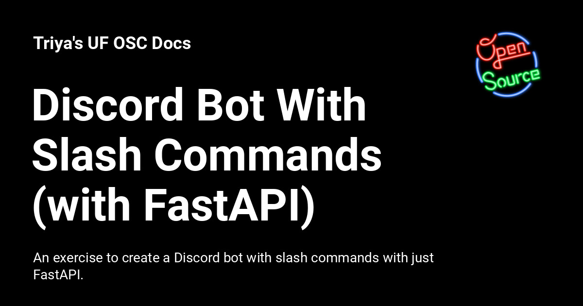 Discord Bot With Slash Commands With Fastapi Triyas Uf Osc Docs